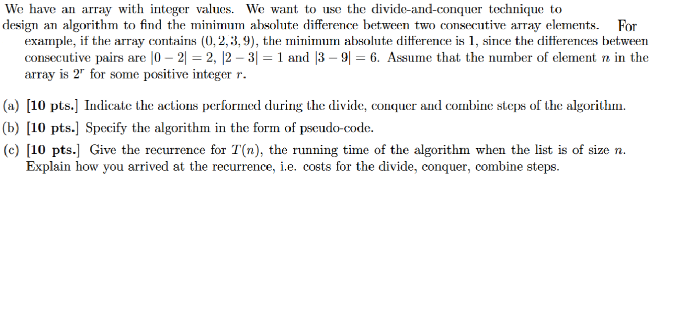 Solved We have an array with integer values. We want to use | Chegg.com