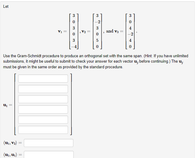 Solved Let 3 0 V1 and V3 = 3 5 0 Use the Gram-Schmidt | Chegg.com