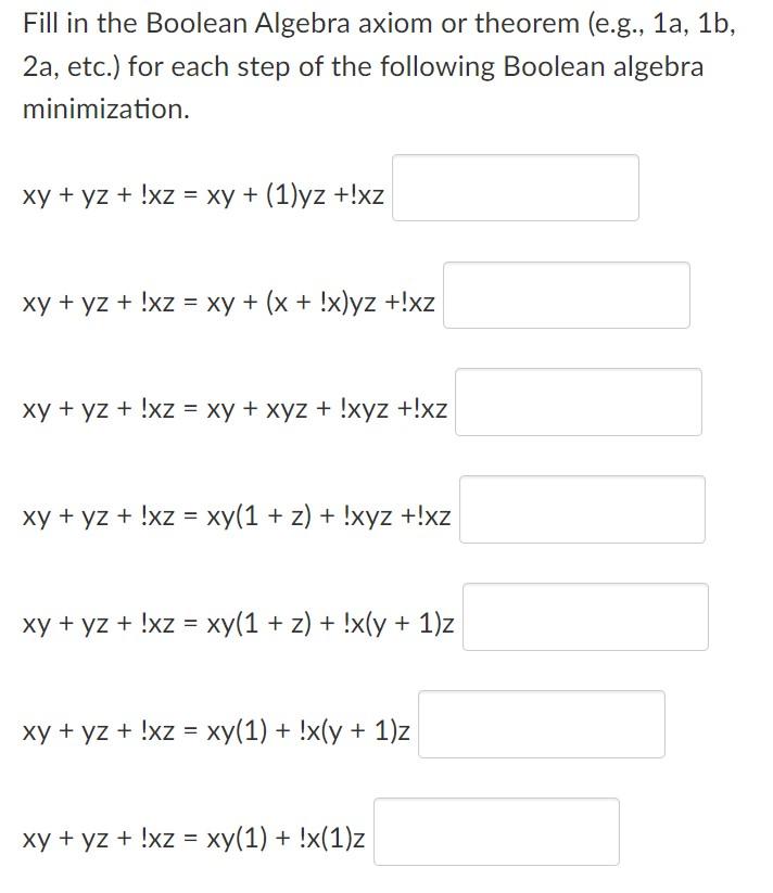 Solved Fill In The Boolean Algebra Axiom Or Theorem E G