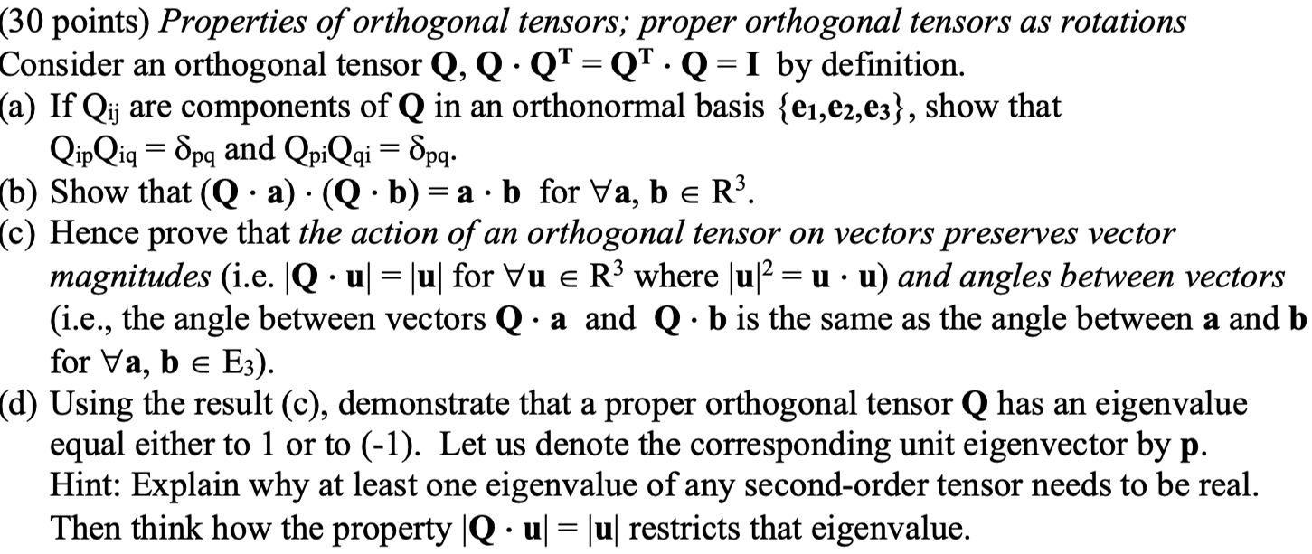 Solved (30 ﻿points) ﻿Properties of orthogonal tensors; | Chegg.com