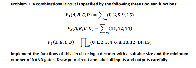 Solved Problem 1. A combinational circuit is specified by | Chegg.com