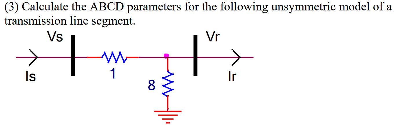 Solved (3) Calculate the ABCD parameters for the following | Chegg.com