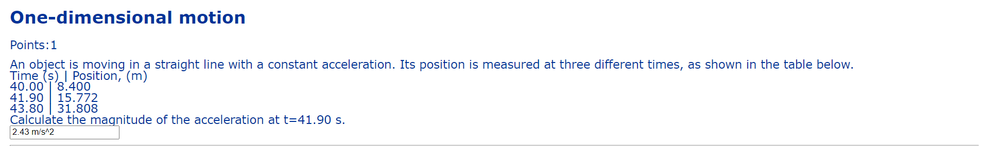 Solved One-dimensional motion Points: 1 An object is moving | Chegg.com