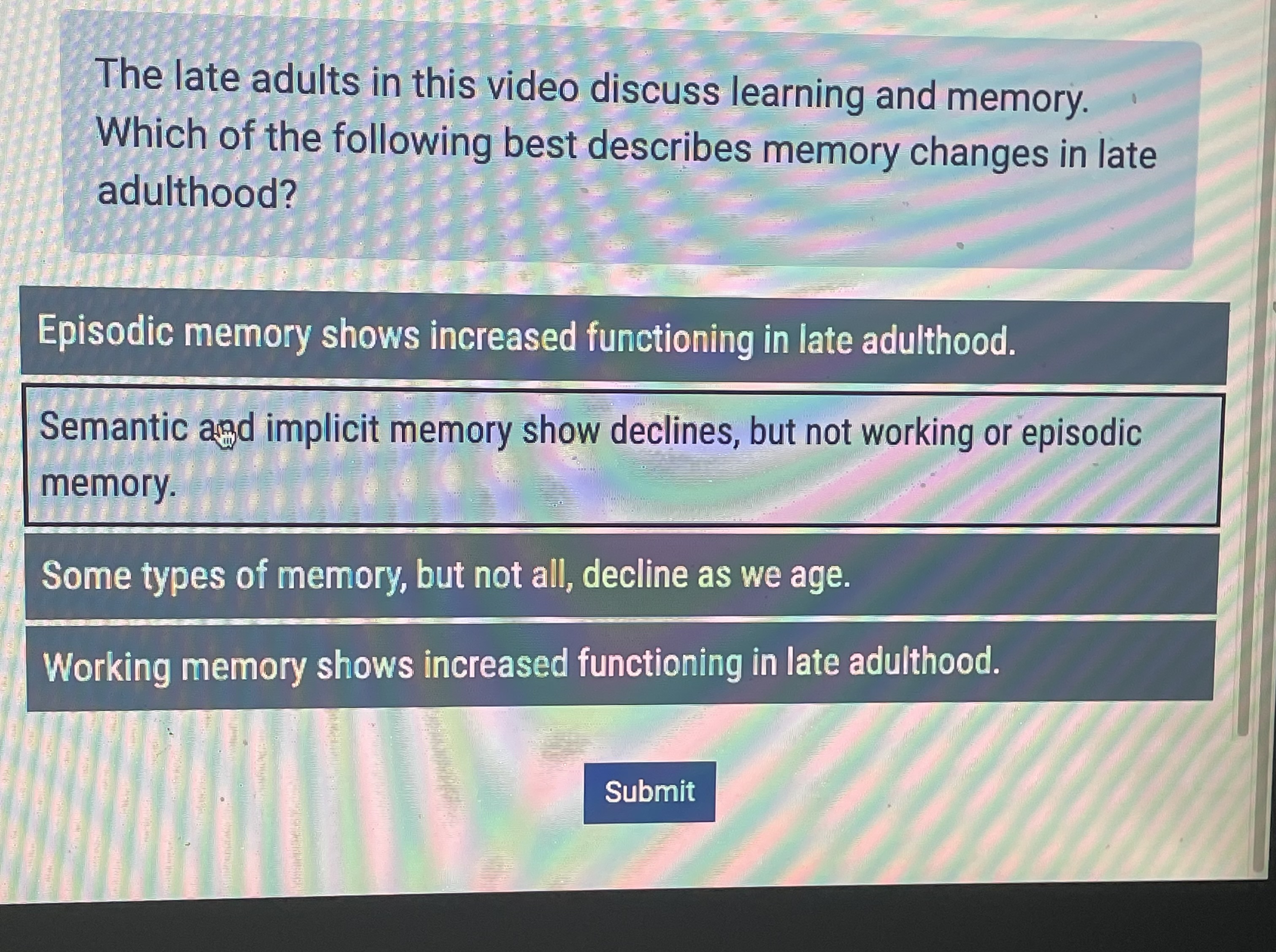The late adults in this video discuss learning and | Chegg.com