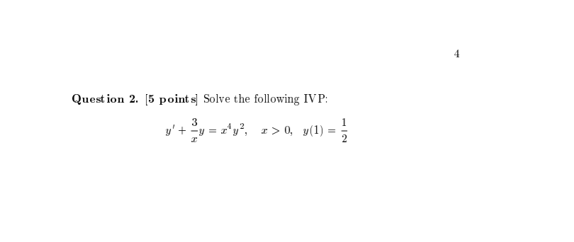 Solved 4. Question 2. [5 point s] Solve the following IVP: 3 | Chegg.com