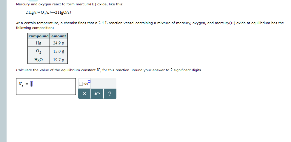 Solved Mercury and oxygen react to form mercury(II) oxide, | Chegg.com