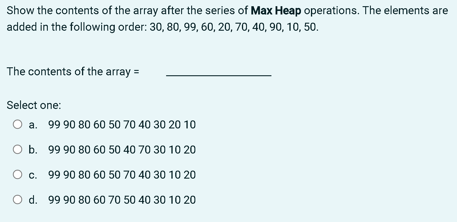 Solved Show the contents of the array after the series of | Chegg.com