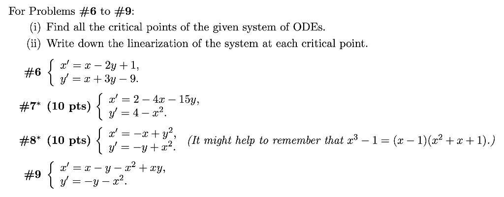 Solved For Problems #6 to #9 : (i) Find all the critical | Chegg.com