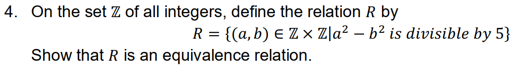 Solved 4. On the set Z of all integers, define the relation | Chegg.com
