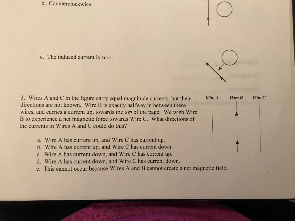 Solved b. Counterclockwise. c. The induced current is zero. | Chegg.com