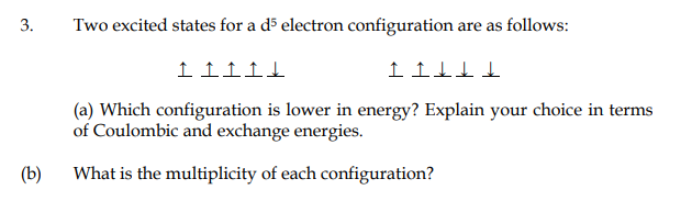 Solved 3. Two excited states for a d5 electron configuration | Chegg.com