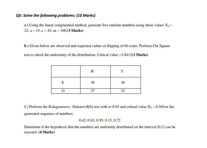 Q5: Solve the following problems: (10 Marks) a) Using | Chegg.com