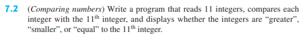 Solved (Comparing numbers) Write a program that reads 11 | Chegg.com