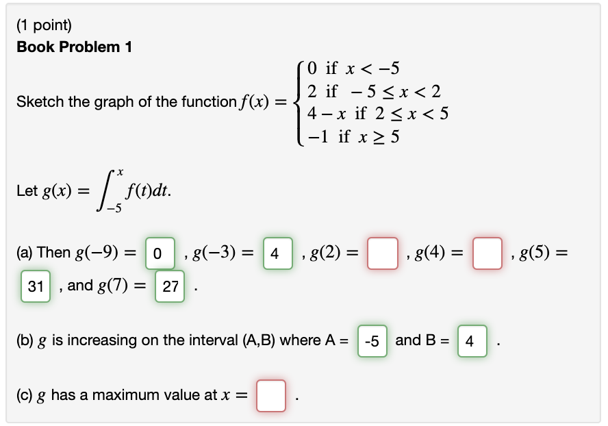 Solved (1 point) Book Problem 1 0 if x〈-5 2 if -5 | Chegg.com