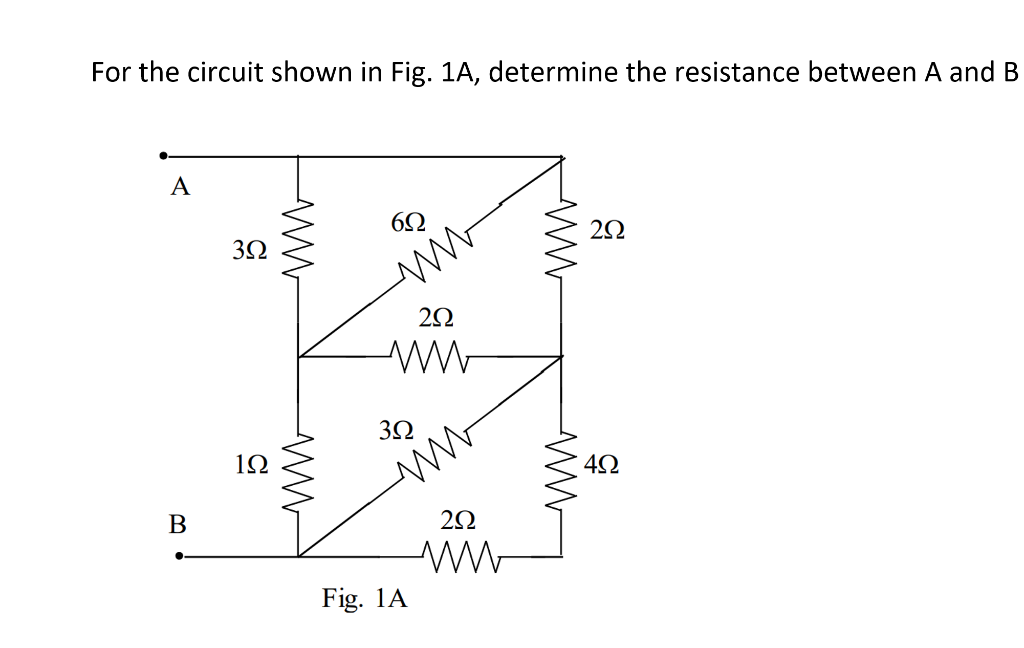 Solved For the circuit shown in Fig. 1A, determine the | Chegg.com