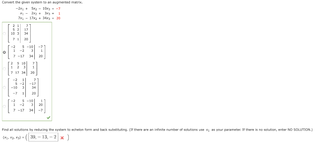 Solved Convert the given system to an augmented matrix. -2x1 | Chegg.com