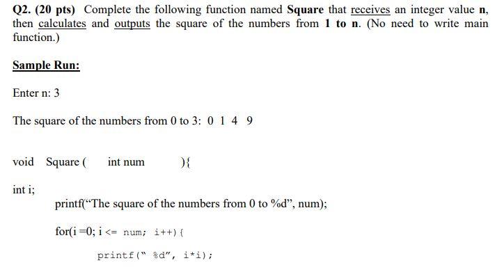 Solved Q2. (20 pts) Complete the following function named | Chegg.com