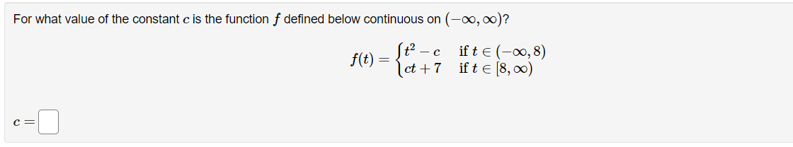 Solved For what value of the constant c ﻿is the function f | Chegg.com