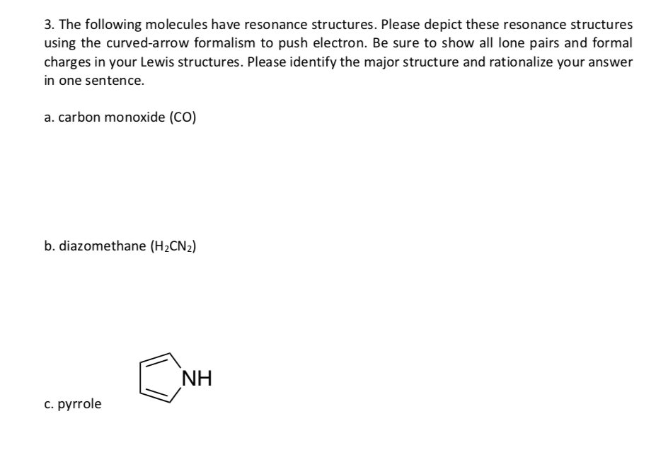 Solved 3. The following molecules have resonance structures. | Chegg.com