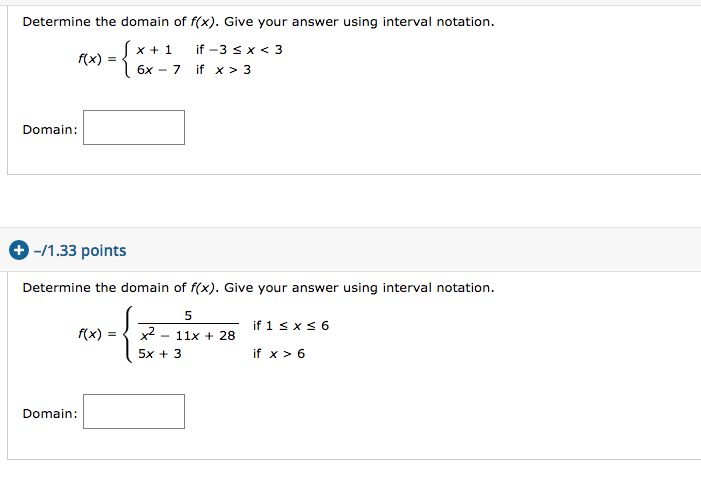 Solved Determine the domain of f(x). Give your answer using | Chegg.com