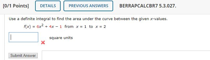 Solved [0/1 Points] DETAILS PREVIOUS ANSWERS BERRAPCALCBR7 | Chegg.com