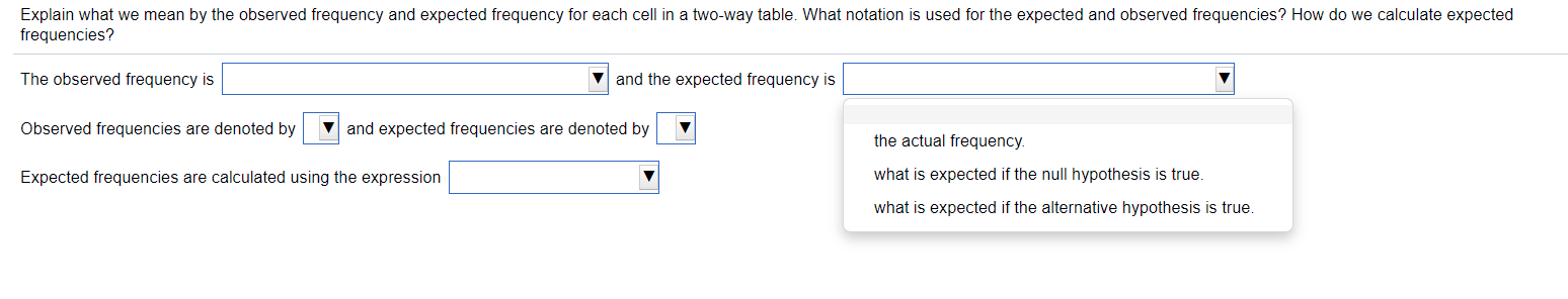 Solved Explain what we mean by the observed frequency and | Chegg.com