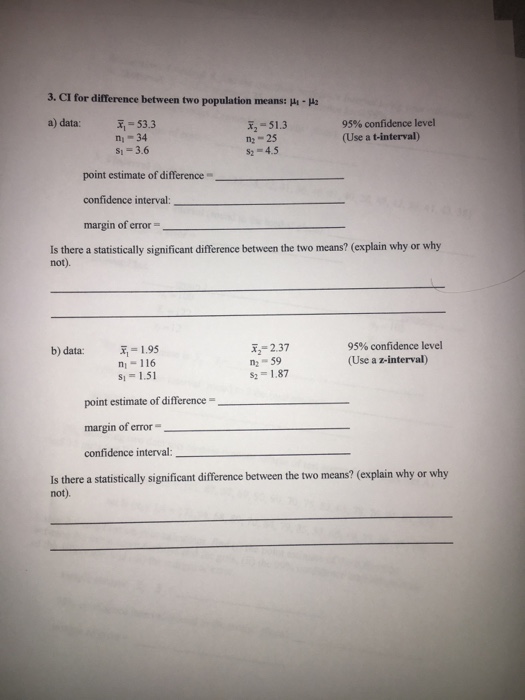 Solved 3. CI for difference between two population means:山. | Chegg.com