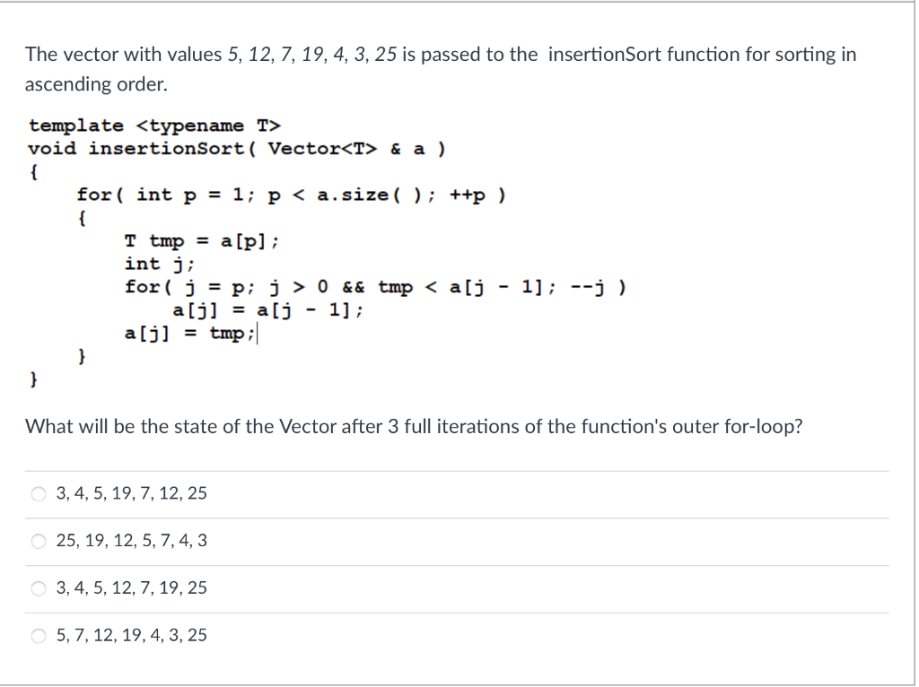 Solved The vector with values 5,12,7,19,4,3,25 is passed to | Chegg.com