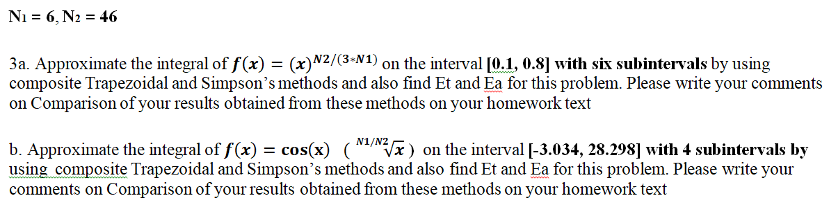 Ni = 6, N2 = 46 3a. Approximate the integral of f(x) | Chegg.com