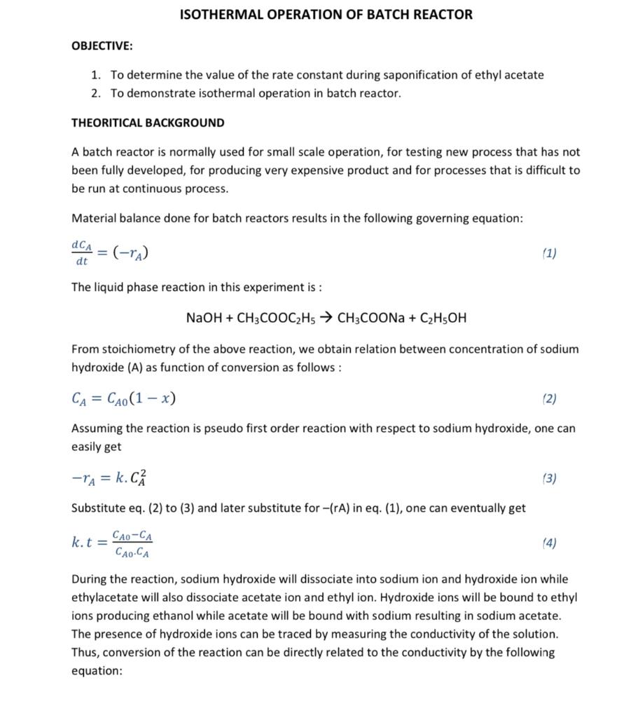 ISOTHERMAL OPERATION OF BATCH REACTOR OBJECTIVE: 1. | Chegg.com