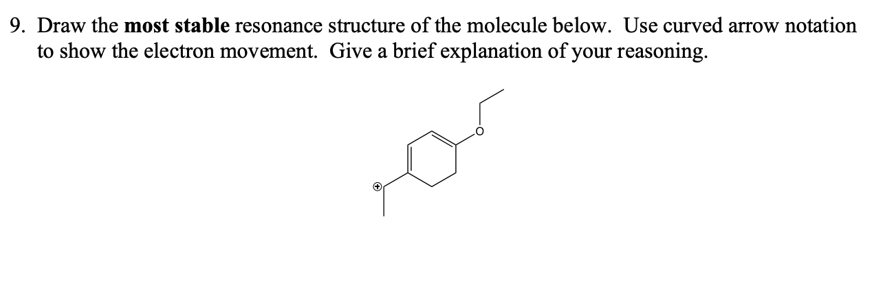 Solved Draw the most stable resonance structure of the | Chegg.com
