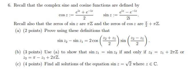 Solved 6. Recall that the complex sine and cosine functions | Chegg.com