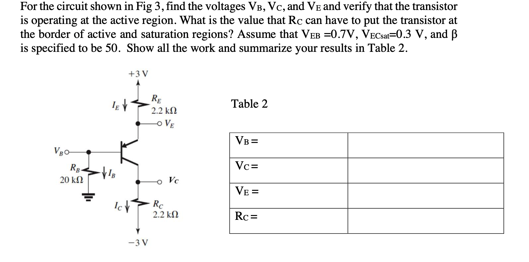 Solved For the circuit shown in Fig 3, find the voltages VB, | Chegg.com