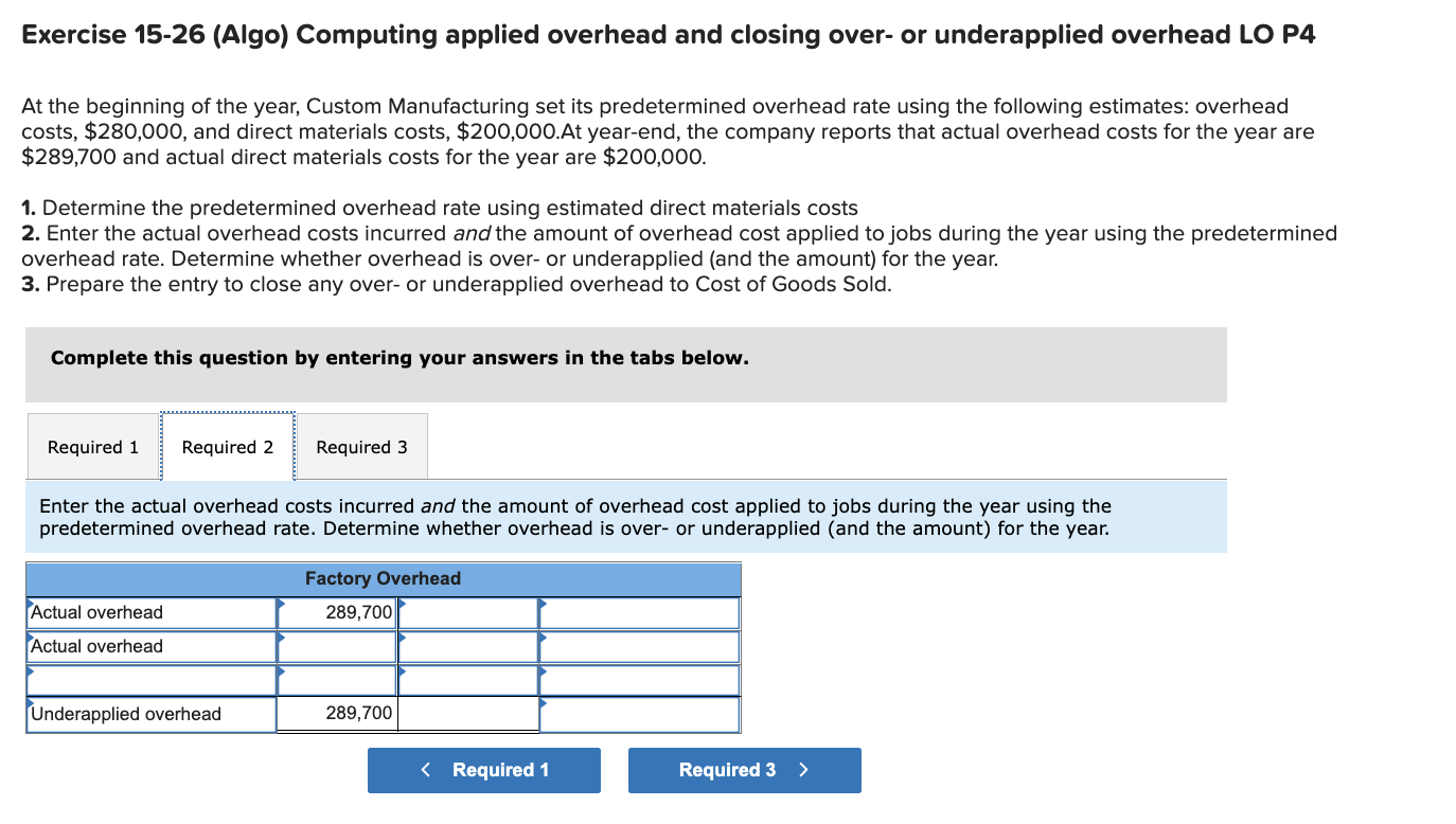 Solved Exercise 15-26 (Algo) Computing applied overhead and | Chegg.com