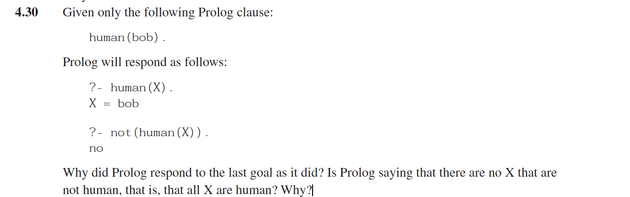 Solved 4.30 Given only the following Prolog clause: human | Chegg.com Solved 4.30 Given only the following Prolog clause: human | Chegg.com