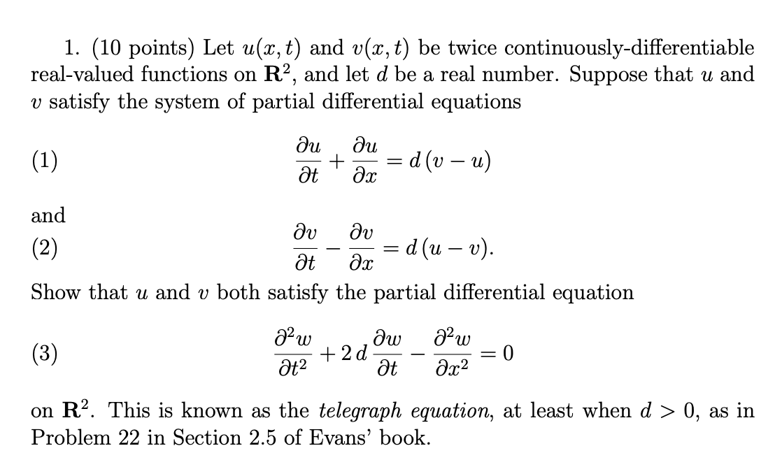 Solved 1. (10 points) Let u(x,t) and v(x,t) be twice | Chegg.com