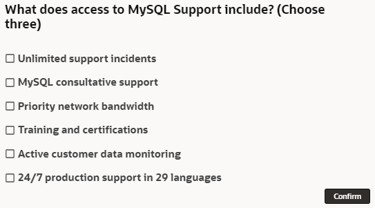 Solved What does access to MySQL Support include? (Choose | Chegg.com