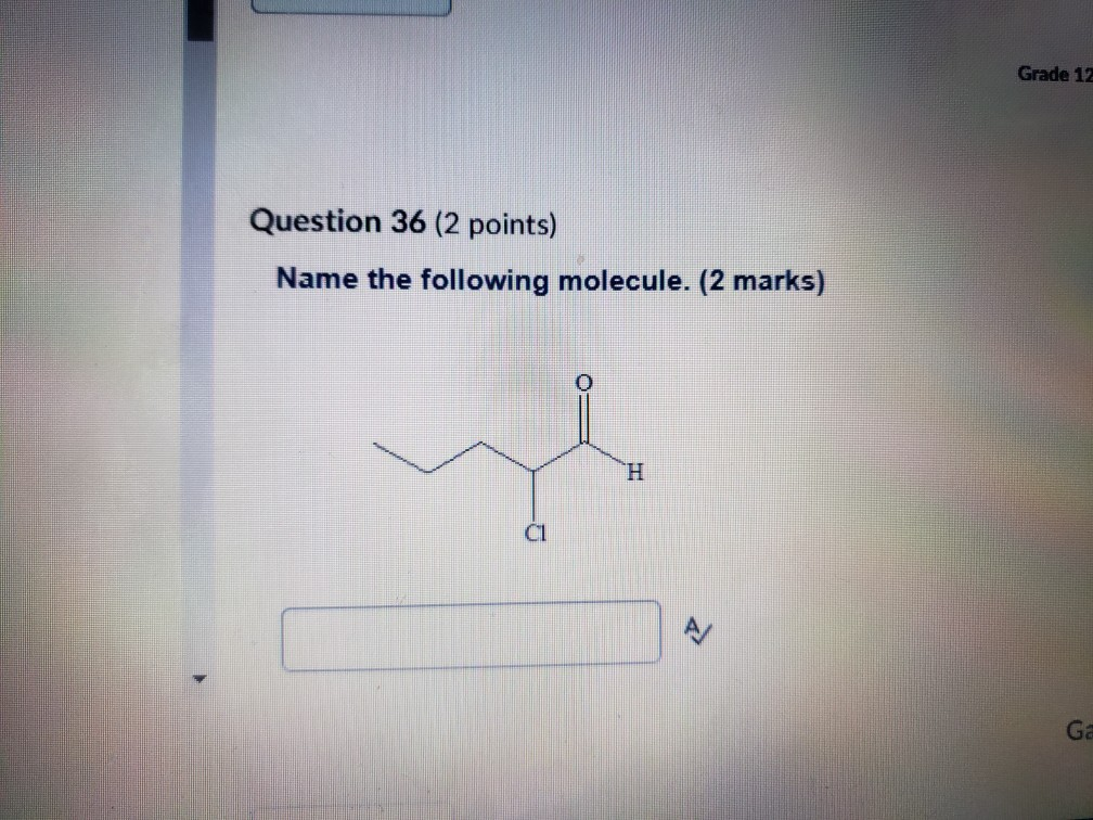 Solved Grade 12 Question 36 (2 points) Name the following | Chegg.com