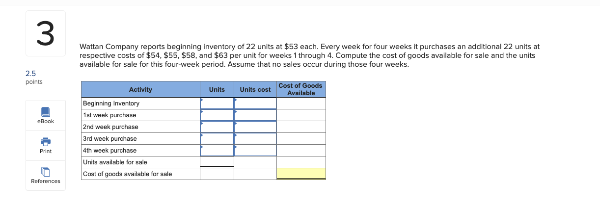 Solved Wattan Company reports beginning inventory of 22 | Chegg.com