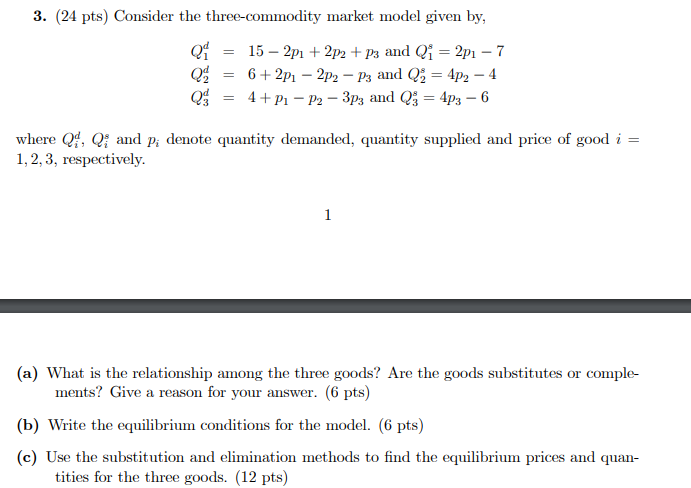 Solved 3. (24 pts) Consider the three-commodity market model | Chegg.com