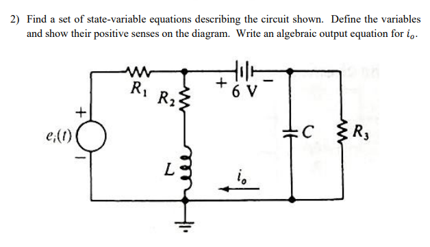 Solved 2) Find a set of state-variable equations describing | Chegg.com