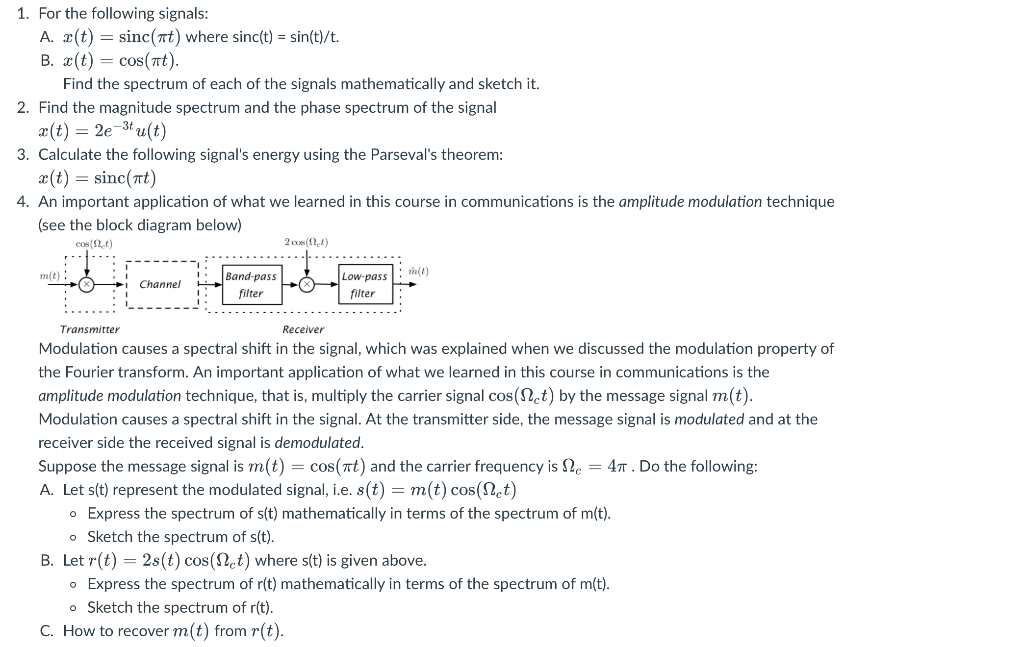 Solved 1. For the following signals: A. x(t)=sinc(πt) where | Chegg.com