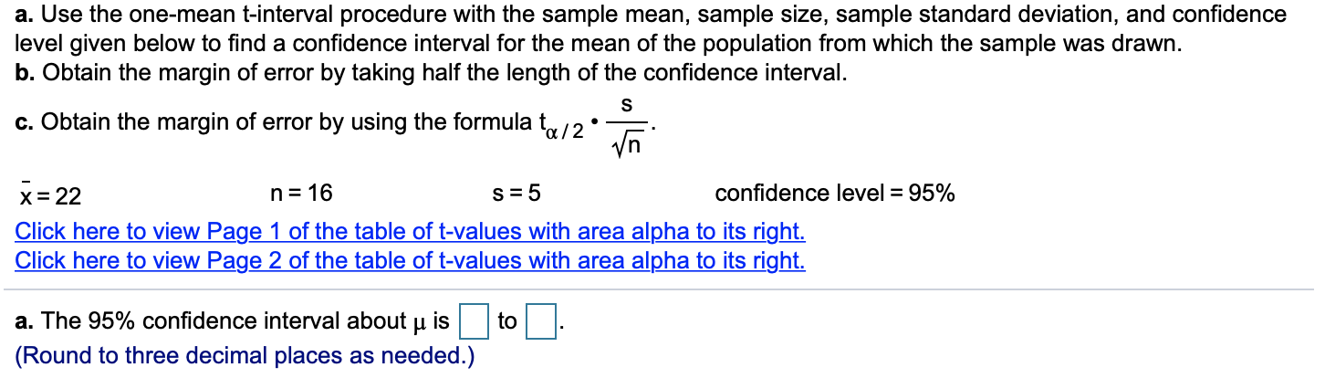 Solved a. Use the one-mean t-interval procedure with the | Chegg.com