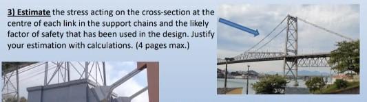 [Solved]: 3) Estimate the stress acting on the cross-secti