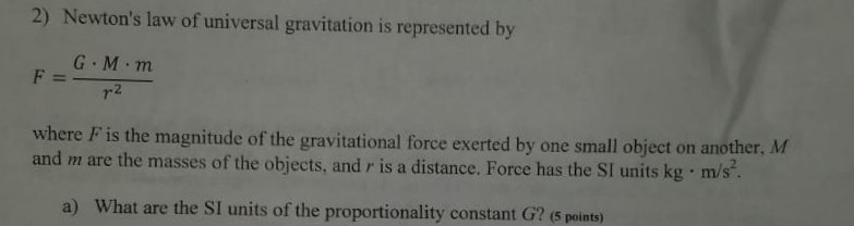 Solved: 2) Newton's Law Of Universal Gravitation Is Repres... | Chegg.com