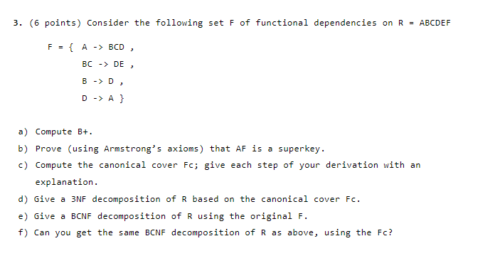Solved 3. (6 points) Consider the following set F of | Chegg.com