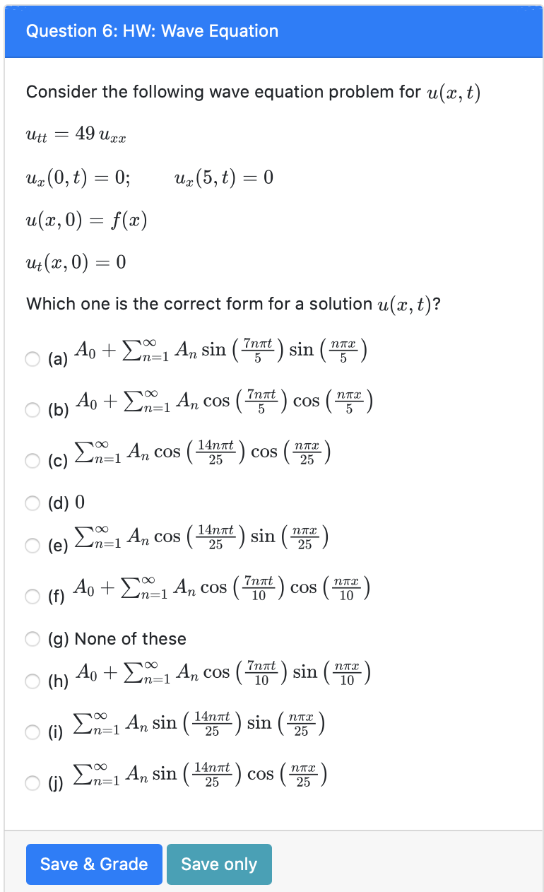 Solved Question 6: HW: Wave Equation Consider the following | Chegg.com