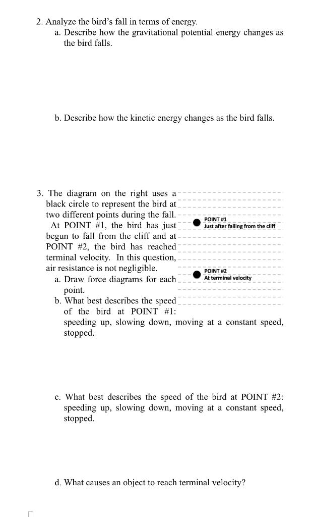 Solved 2. Analyze the bird's fall in terms of energy. a. | Chegg.com