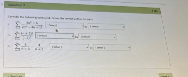 Solved Question 7 Consider the following series and choose | Chegg.com