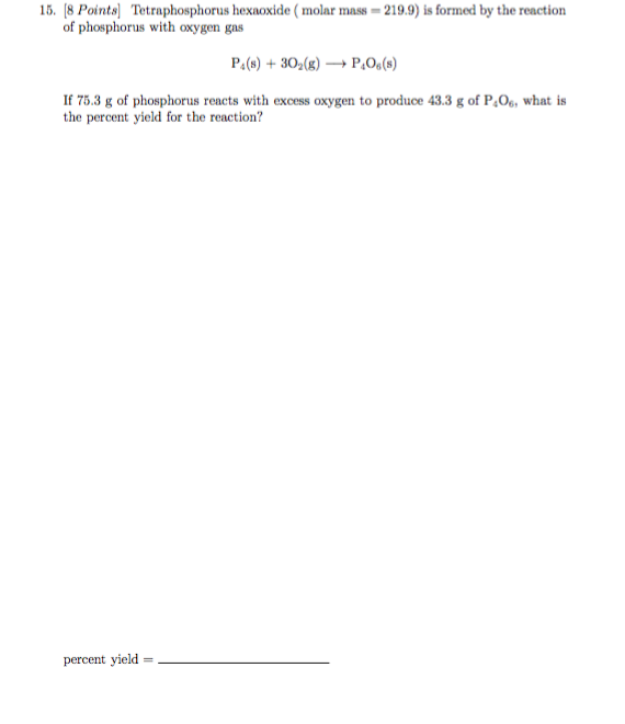 Solved 15. 8 Points Tetraphosphorus hexaoxide ( molar | Chegg.com